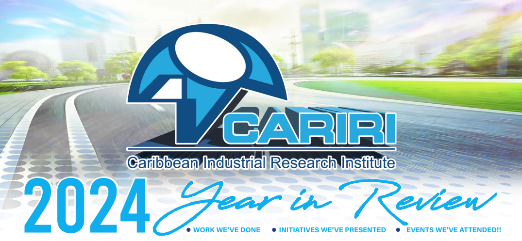 The Caribbean Industrial Research Institute(CARIRI) – We are all about ...